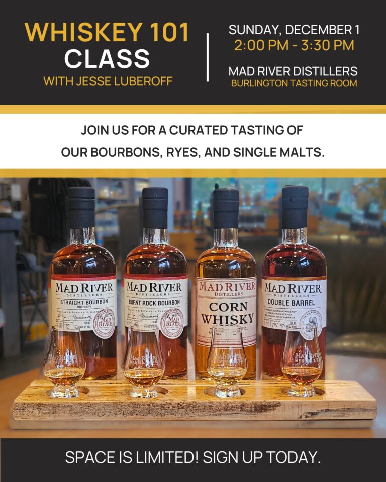 Whiskey 101 Class - Mad River Distillers